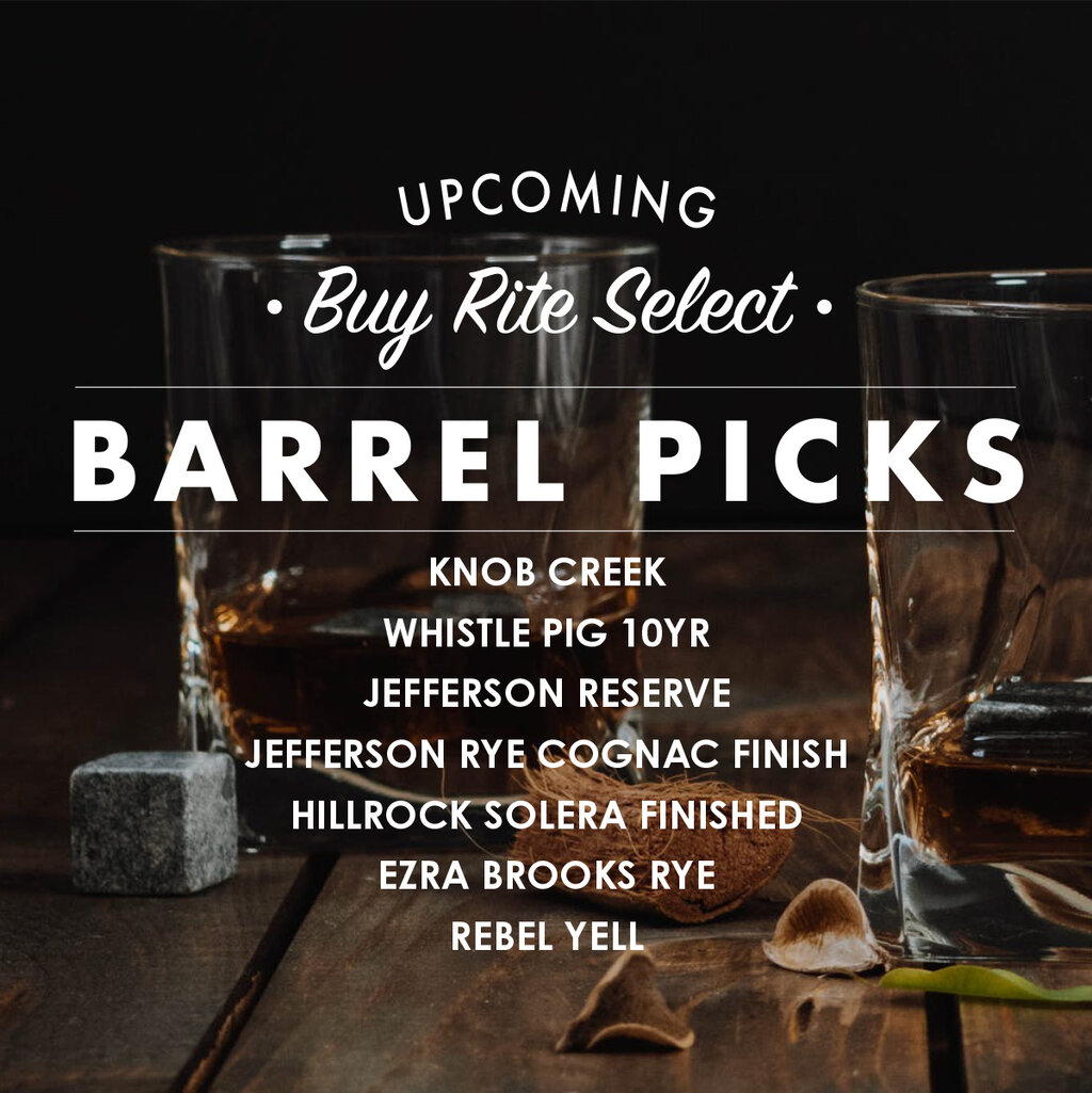 Upcoming Barrel Picks - WWH - Buy Rite Wine & Liquor
