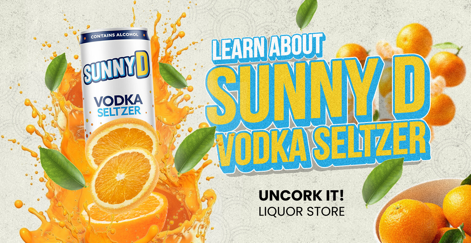 Learn About Sunny D Vodka Seltzer - UnCorkIt Chicago, Chicago, IL