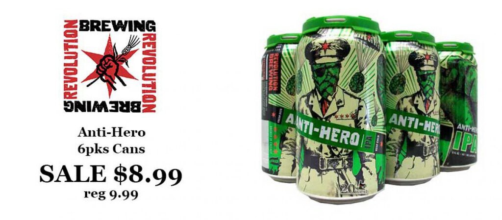 REVOLUTION BREWING ANTI-HERO SALE - Doti Liquors, Elmhurst, IL ...