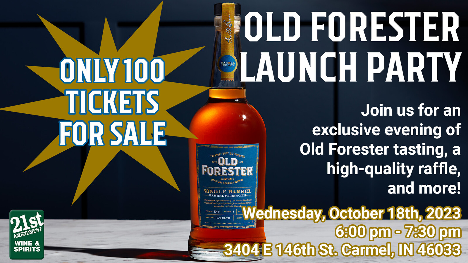 Old Forester Launch Party - 21st Amendment Wine & Spirits