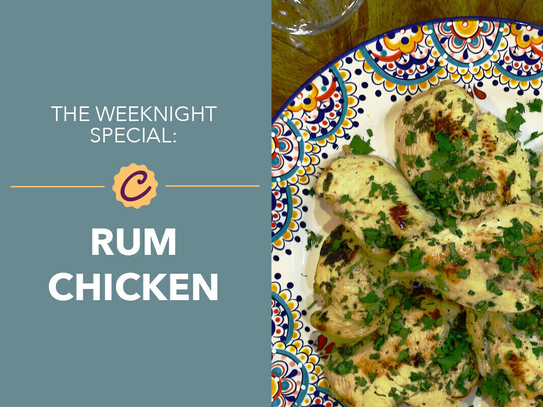 The Weeknight Special: Rum Chicken - Colonial Wines & Spirits, Little ...