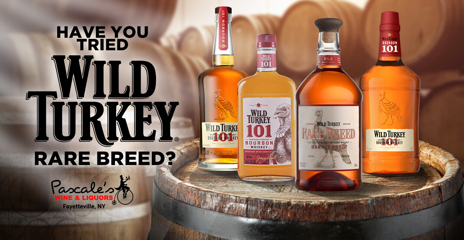 Have You Tried Wild Turkey Rare Breed? - Pascale's Wine & Liquors, Fayetteville, NY ...
