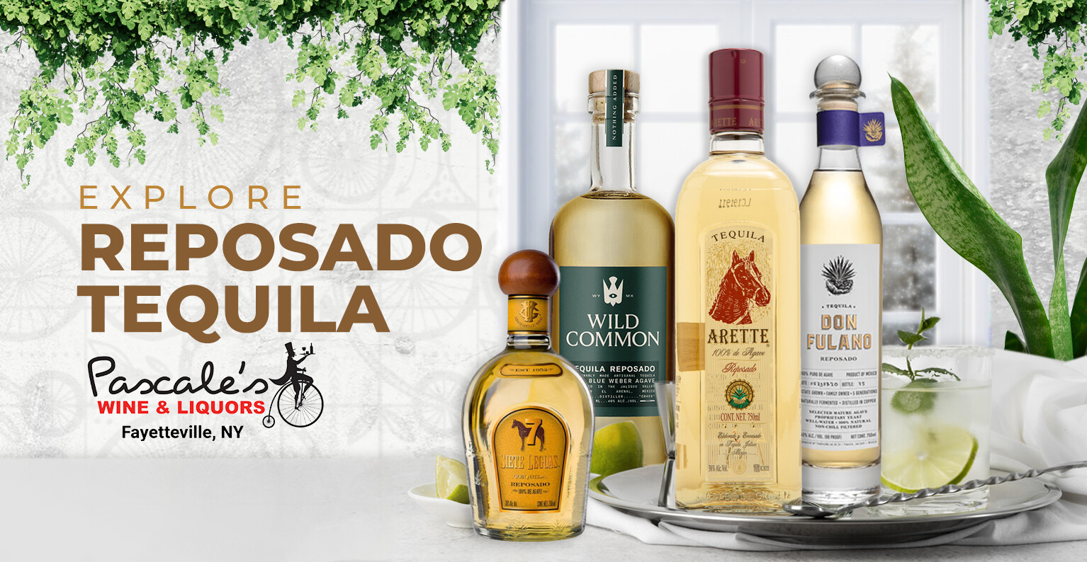 Tequila 101: A Comprehensive Guide to Reposado Tequila - Pascale's Wine ...