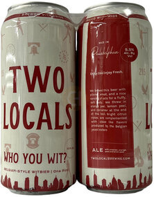 Two Locals Who You Wit Witbier 16oz Cans 16OZ - The Beer & Beverage ...